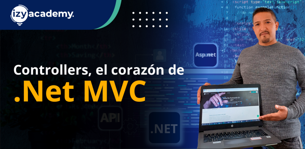 Estructura central del proyecto con Asp.Net MVC Controllers – IzyAcademy